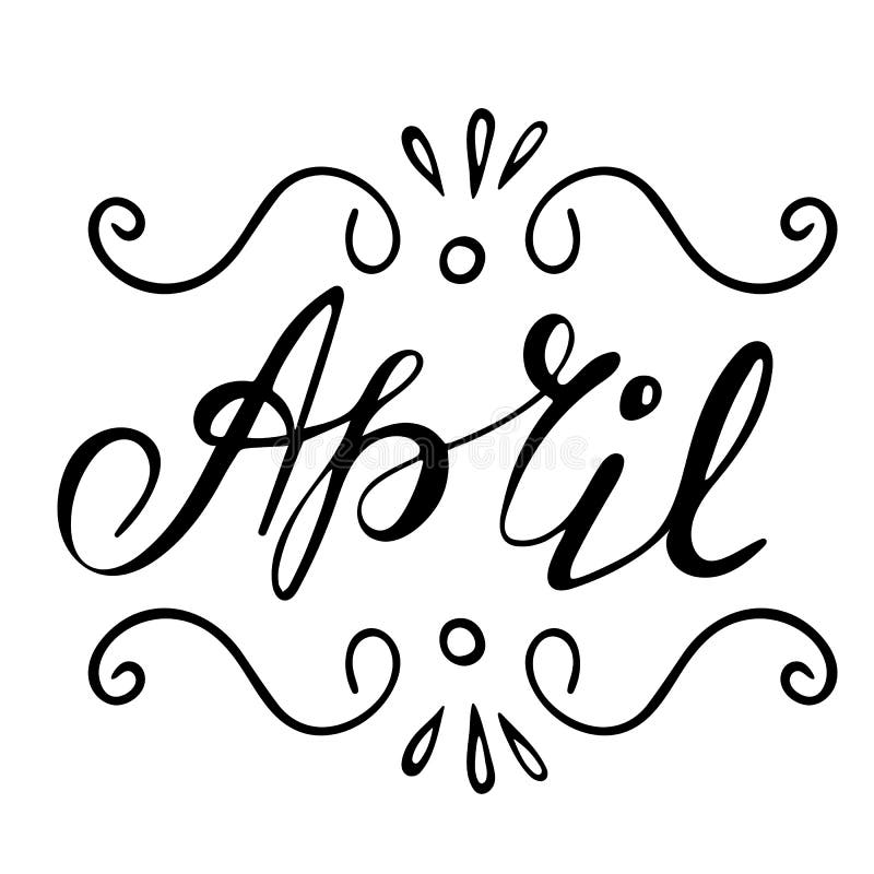 Spring Theme Lettering. the Word April with Decor in Black and White ...