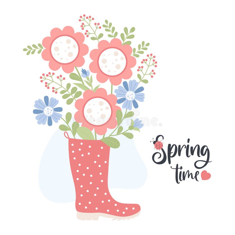 Spring Time. Bouquet of Flowers in Rubber Boot. Cute Postcard. Vector ...