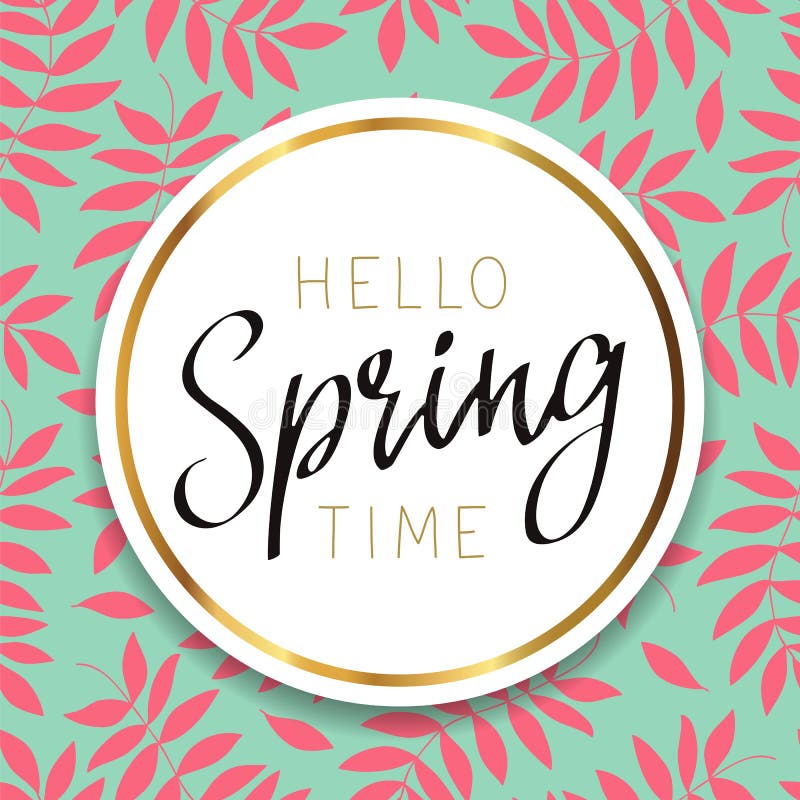 Hello Spring Time. Lettering. Card Stock Vector - Illustration of ...