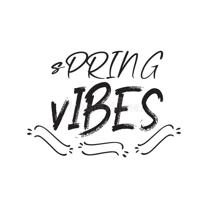 Spring Vibes Black Letter Quote Stock Vector - Illustration of ...
