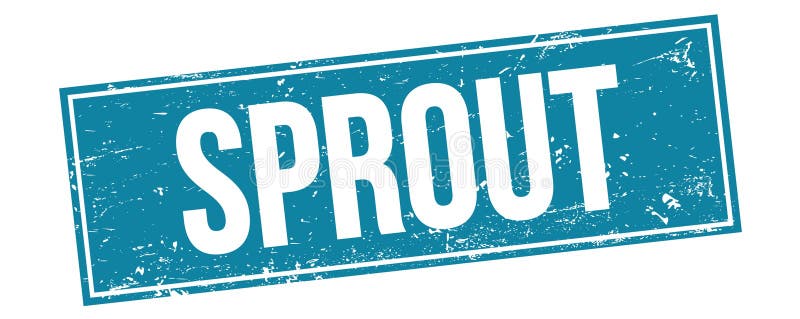 SPROUT Text on Blue Grungy Rectangle Stamp Stock Illustration ...