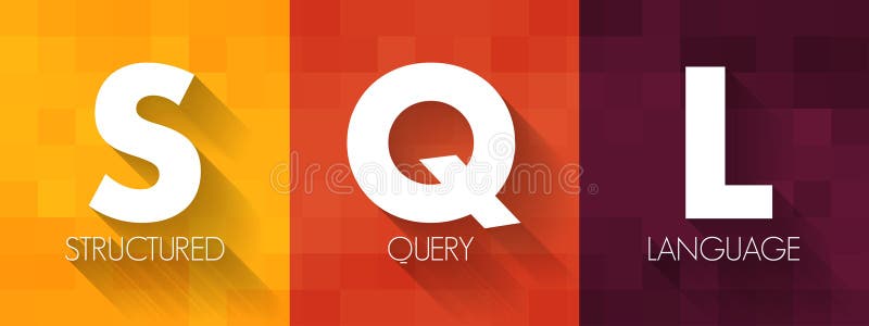 Sql Structured Query Language Standardized Language For Defining And