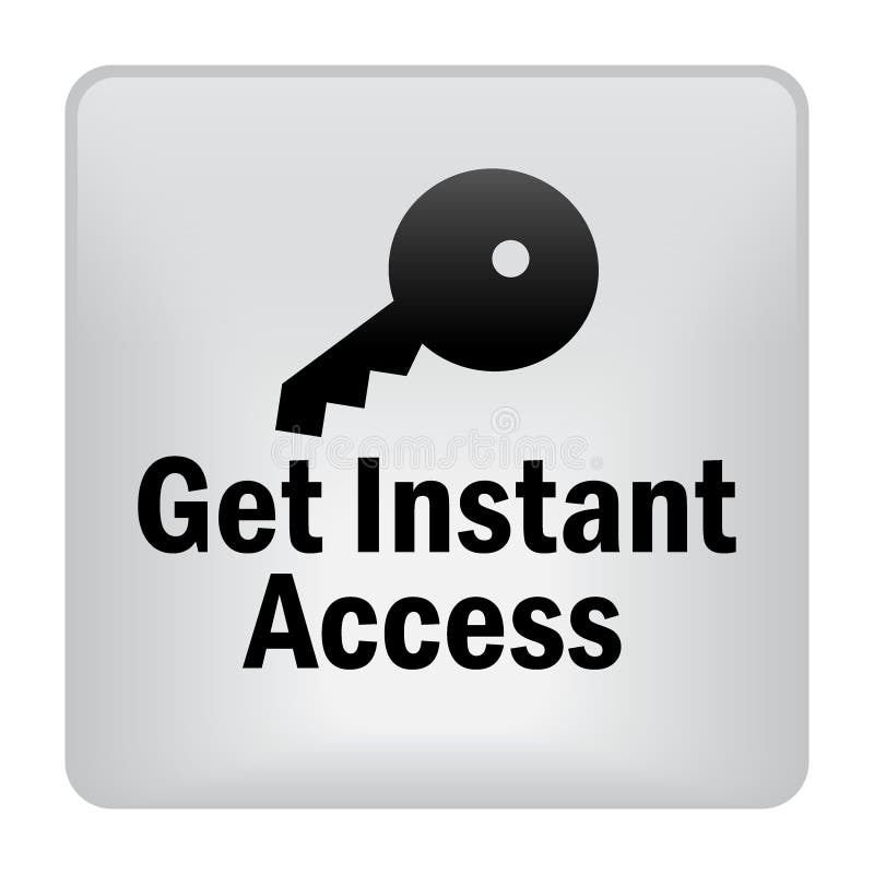 Instant access button stock illustration. Illustration of entry - 219714882