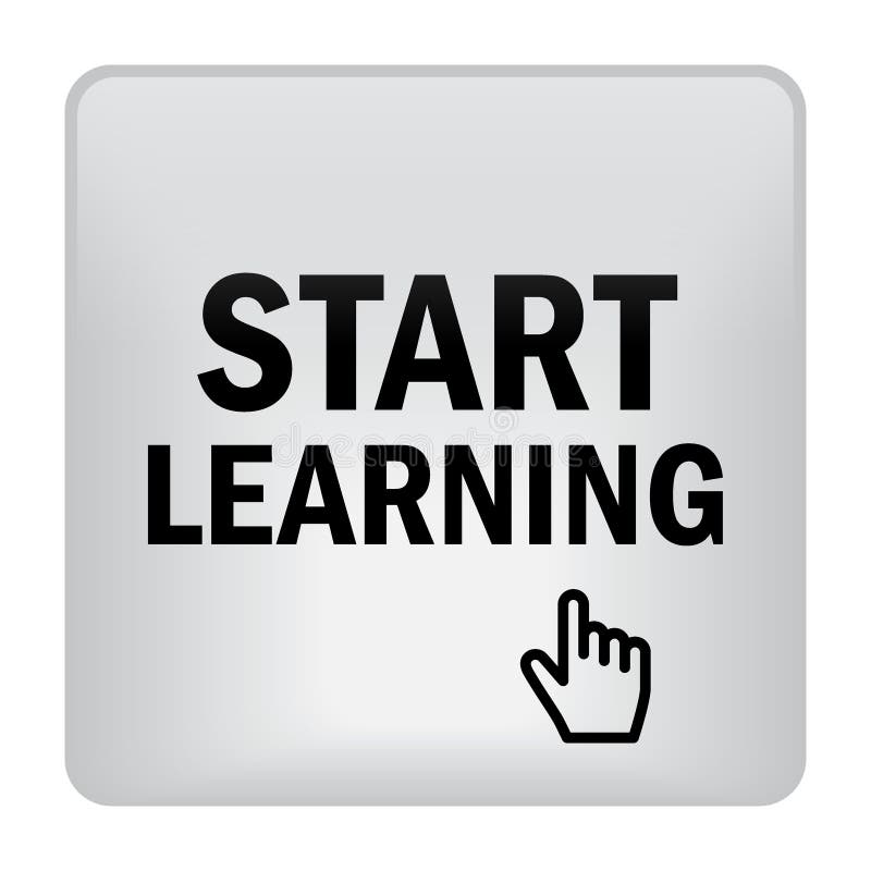 Start Learning Button Transparent Stock Illustration - Illustration of ...