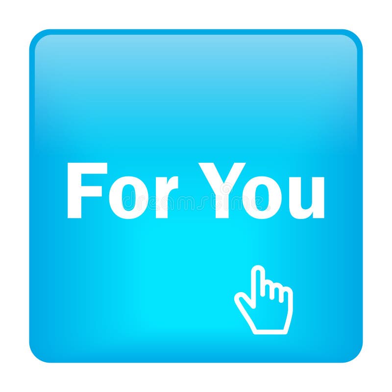 For You Icon Button on White Stock Illustration - Illustration of icon ...