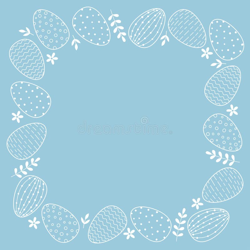 Square Frame of Easter Decorated Eggs and Leaves. Line Art White Eggs ...