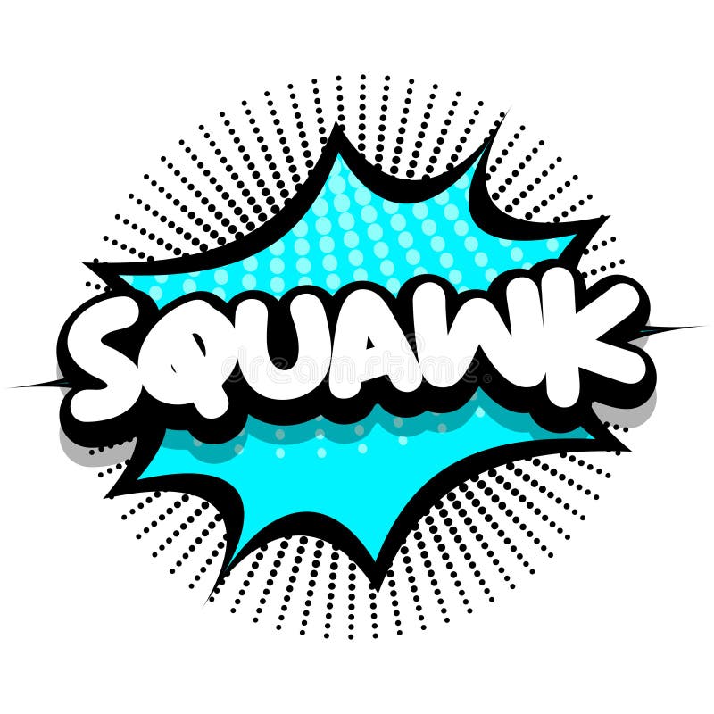 Squawk Comic Book Explosion Bubble Vector Illustration Stock Vector ...