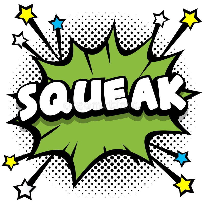 Squeak Pop Art Comic Speech Bubbles Book Sound Effects Stock Vector ...