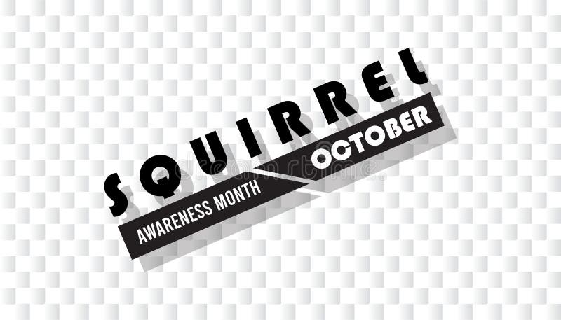 Squirrel Awareness Month is Observed Every Year on October. Animal ...