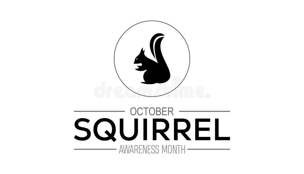 Squirrel Awareness Month is Observed Every Year on October. Animal ...