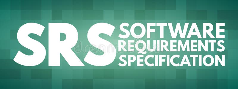 SRS - Software Requirements Specification Acronym, Technology Concept ...