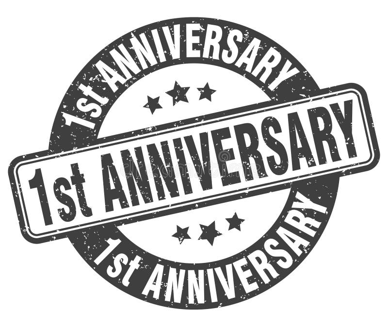1st Anniversary Stamp. 1st Anniversary Label. Round Grunge Sign Stock ...