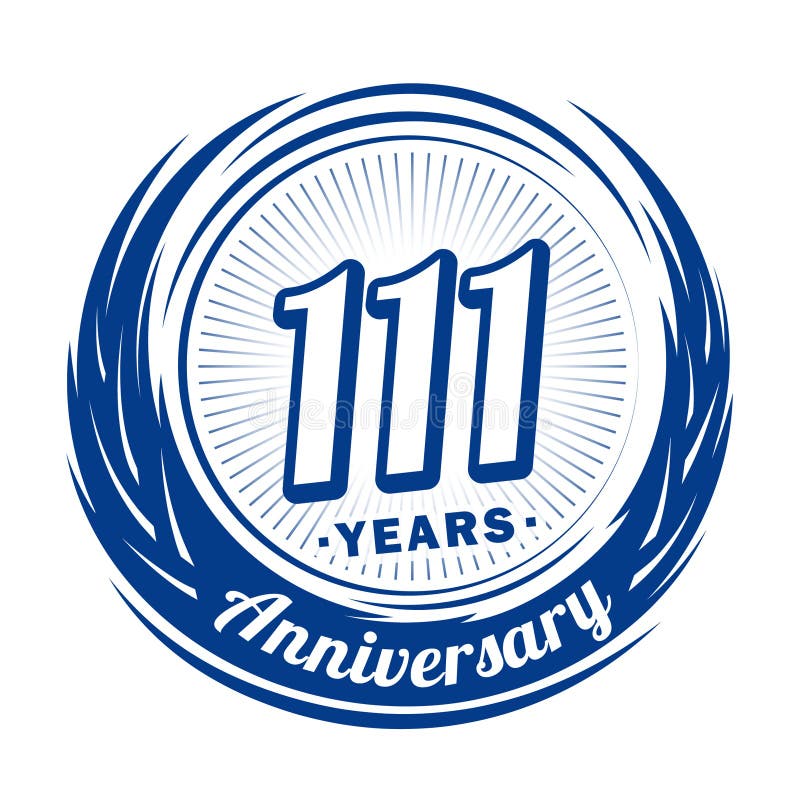 111 Years Anniversary. Elegant Anniversary Design. 111st Logo. Stock ...