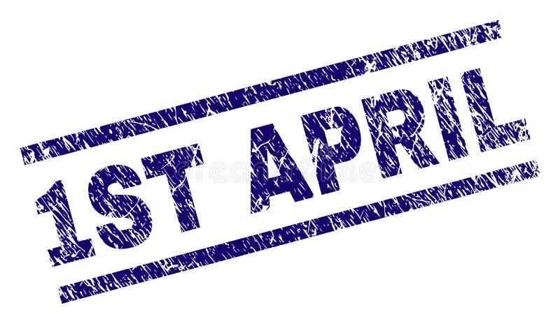 Grunge Textured 1ST APRIL Stamp Seal Stock Vector - Illustration of ...