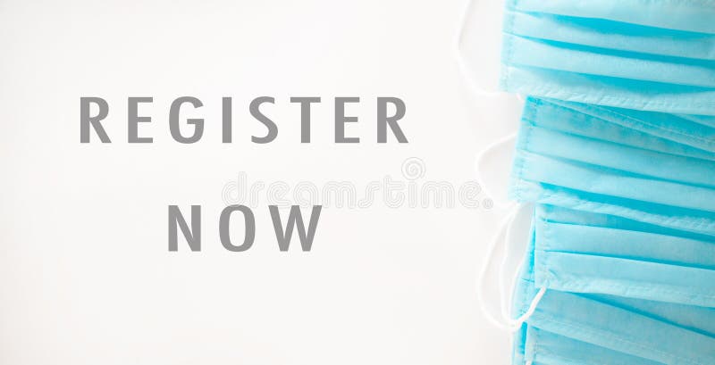 Stack of Blue Surgical Masks with the Words Register Now Written Below ...