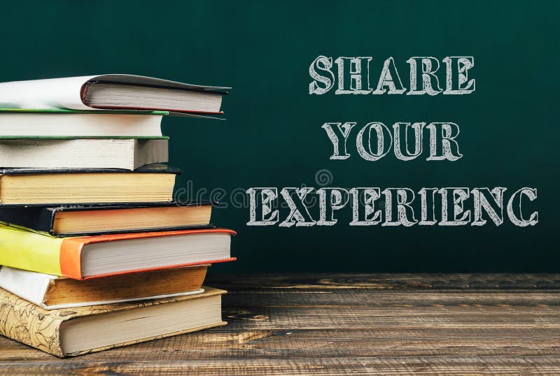 Stack of Books with the Words Share Your Experience Written on Top ...