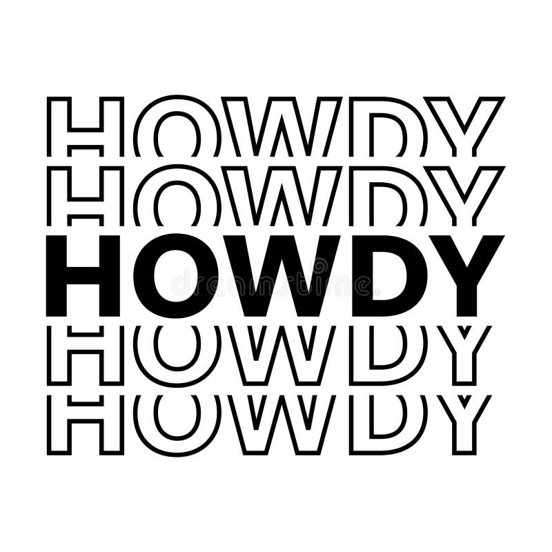 Stacked Howdy on the White Background. Isolated Illustration Stock ...