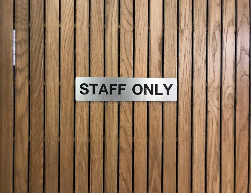 Staff only stock image. Image of cafe, staff, door, wooden - 81352681