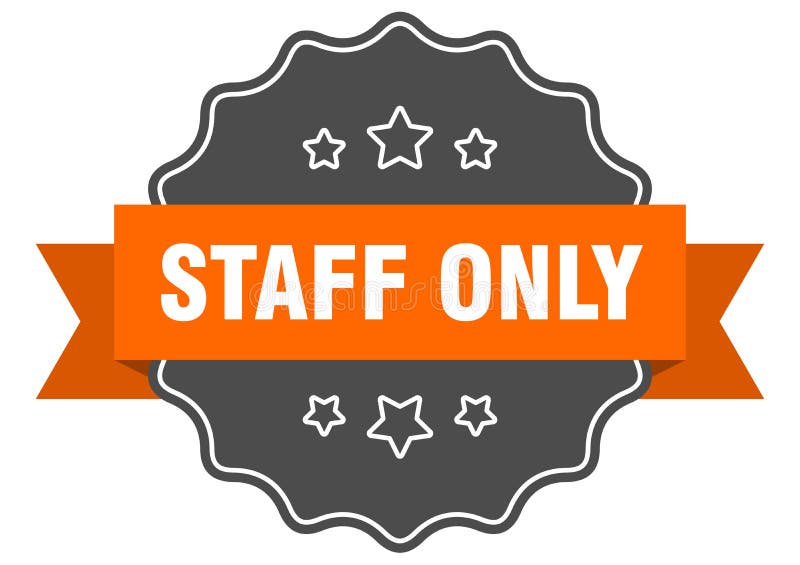 Staff only Label Sign. Round Stamp. Band. Ribbon Stock Vector ...