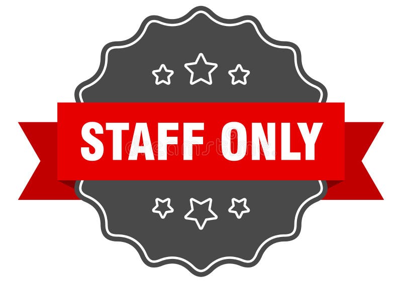 Staff only Label. Staff only Isolated Seal. Sticker. Sign Stock Vector ...