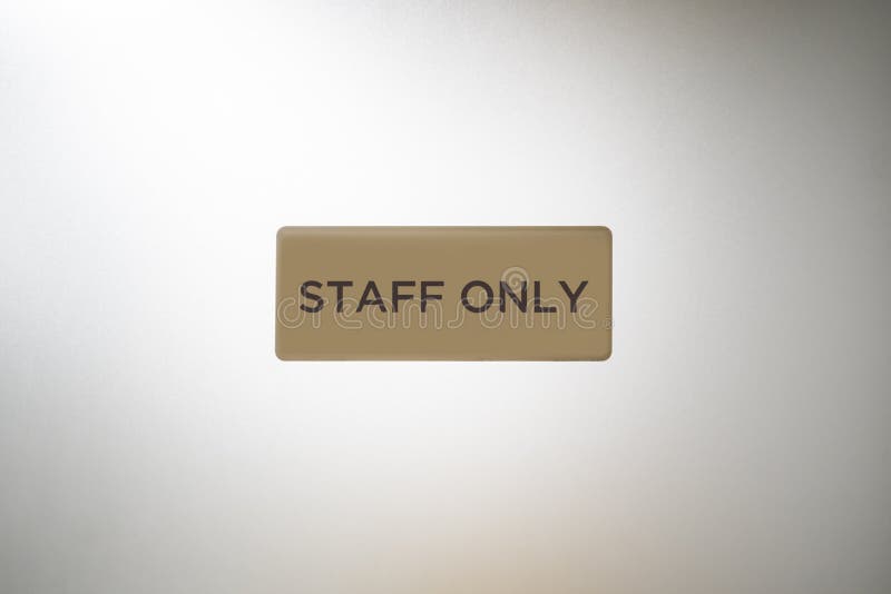 Staff only Sign on a Door with Wall Background Stock Photo - Image of ...