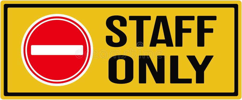 Sign saying : staff only stock illustration. Illustration of staff ...