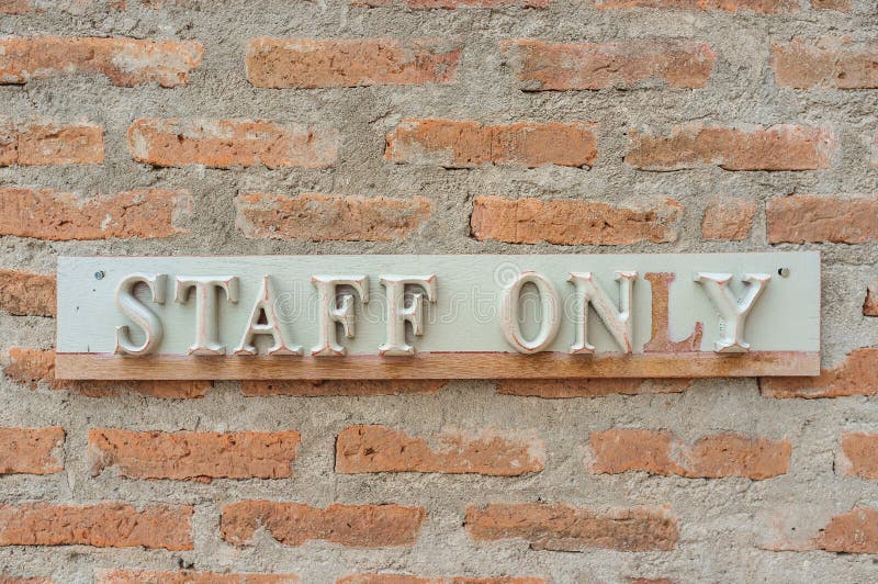 Staff only Sign stock image. Image of sign, decoration - 48938777