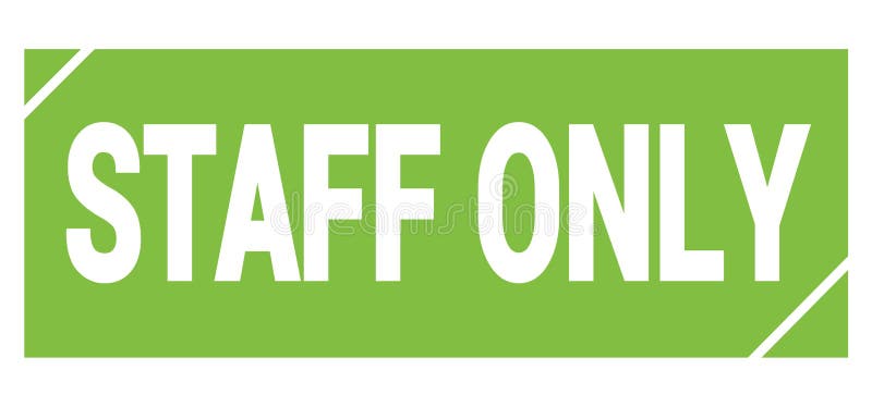 STAFF only Text Written on Green Stamp Sign Stock Illustration ...