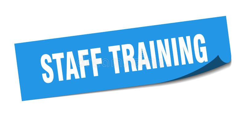 Staff Training Sticker. Staff Training Square Isolated Sign Stock ...