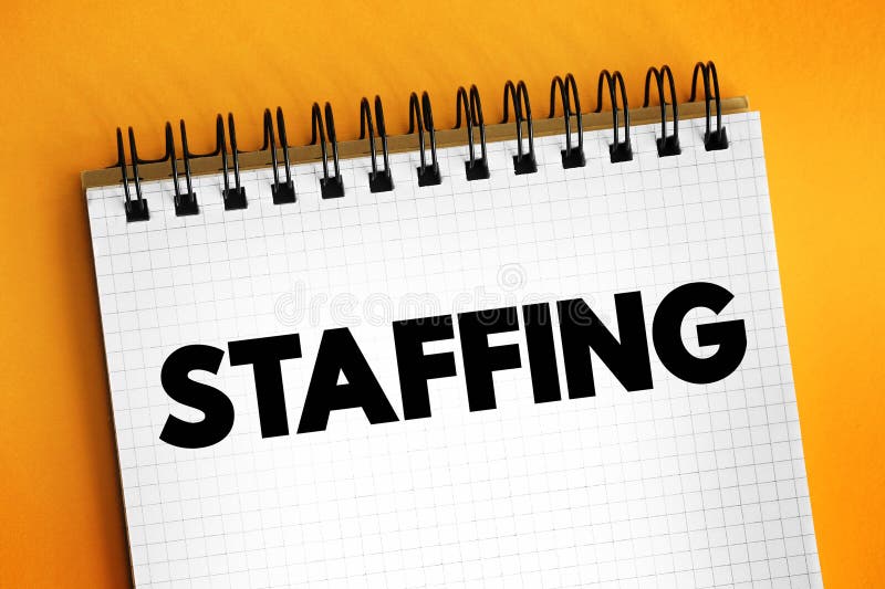 Staffing - Process of Finding the Right Worker with Appropriate ...