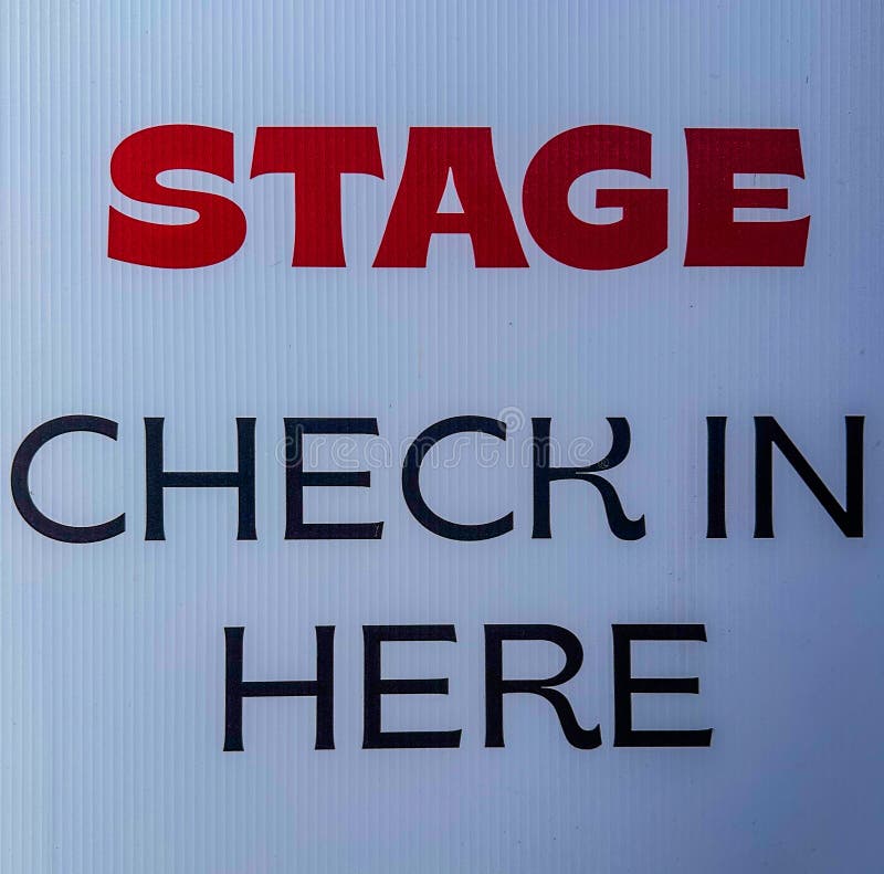 STAGE CHECK in HERE Sign, White and Grey Background, Red and Black ...