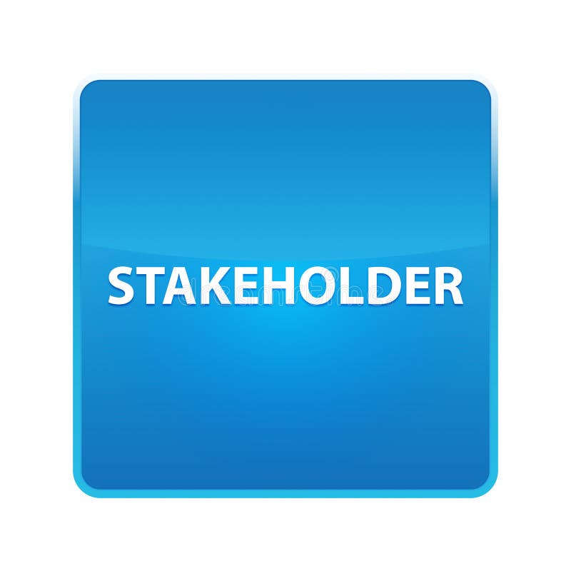 Stakeholder Shiny Blue Square Button Stock Illustration - Illustration ...