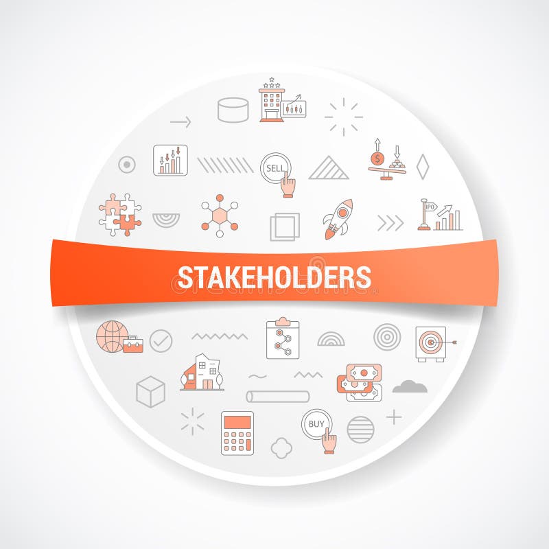 Stakeholders Concept with Icon Concept with Round or Circle Shape for ...