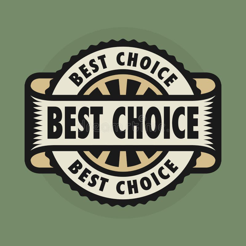 Stamp or Emblem with Text Best Choice Stock Vector - Illustration of ...