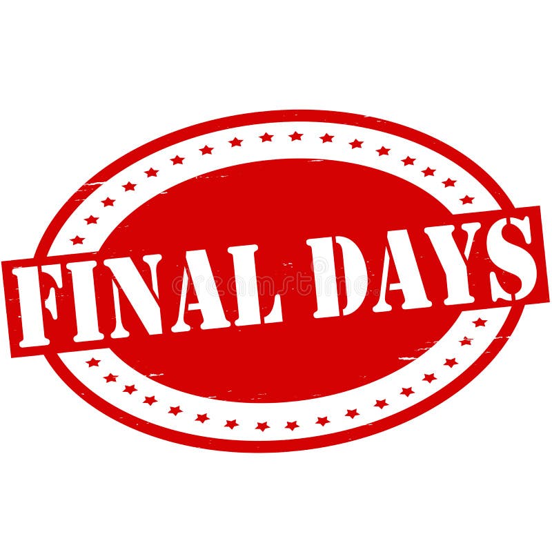 Final days stock illustration. Illustration of last - 109903947