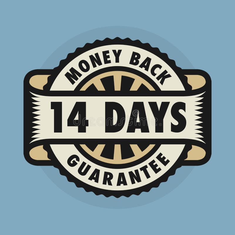 Stamp or Label with the Text 14 Days Money Back Guarantee Stock Vector ...