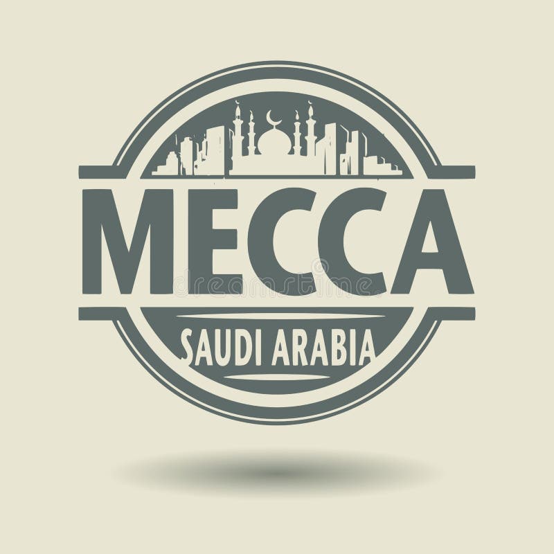 Stamp or Label with Text Mecca, Saudi Arabia Inside Stock Vector ...
