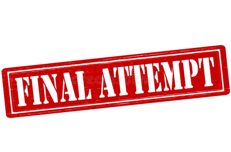 Final attempt stock illustration. Illustration of trial - 109396179