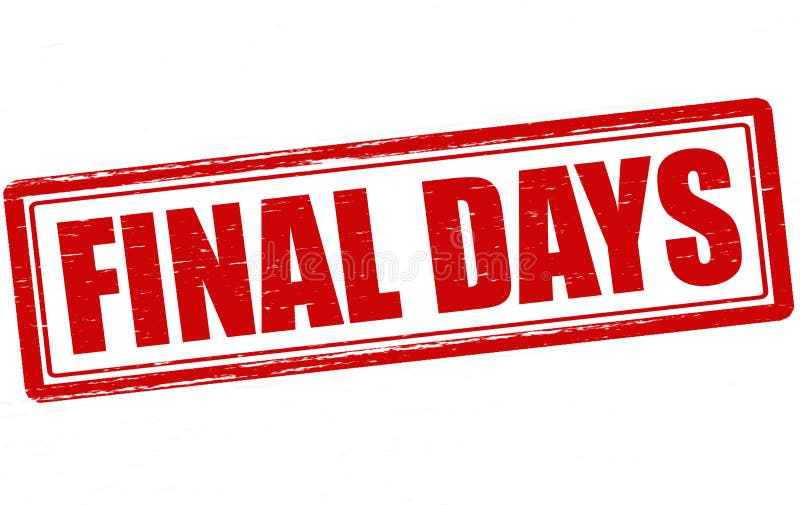 Final days stock illustration. Illustration of last - 109903947