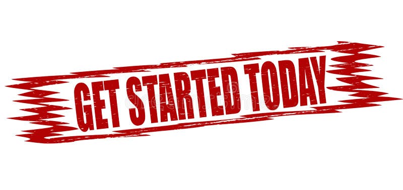 Get started today stock illustration. Illustration of symbol - 109533236