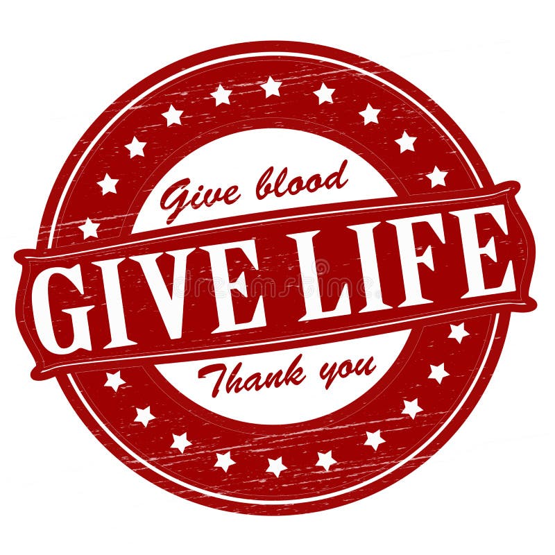 Give Life rubber stamp stock vector. Illustration of existence - 96489262