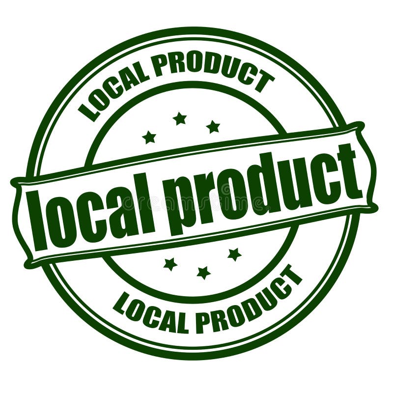 Local Product Sign Or Stamp Stock Vector - Illustration of locally ...