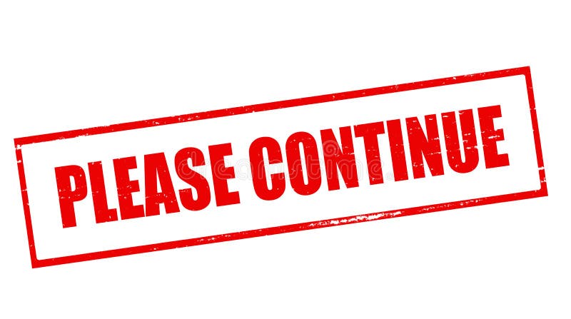 Continue stock illustration. Illustration of concept - 109003212