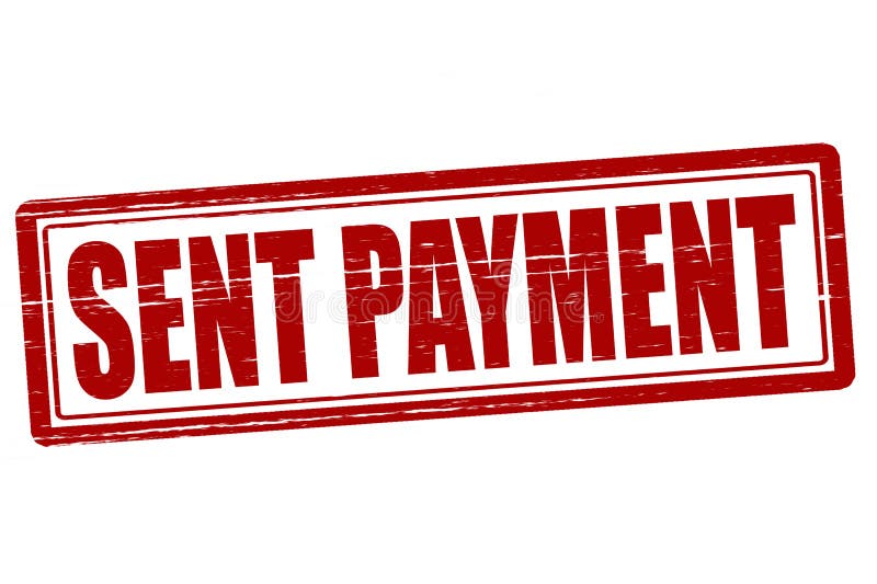 Sent Payment rubber stamp stock vector. Illustration of sign - 87649867