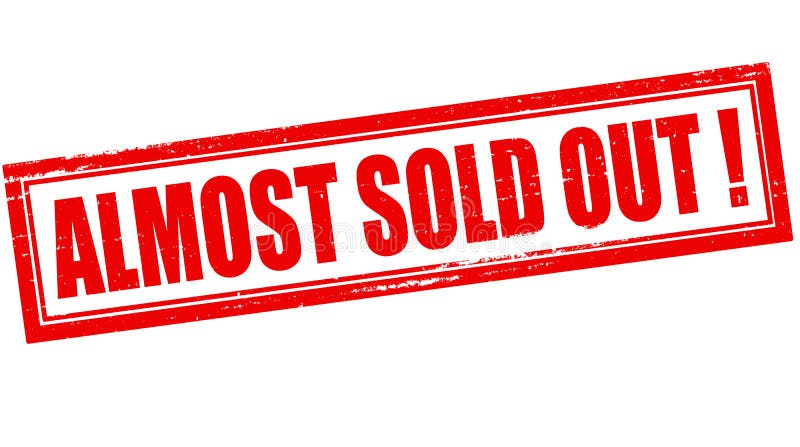 Almost sold out stock illustration. Illustration of sold - 109241470