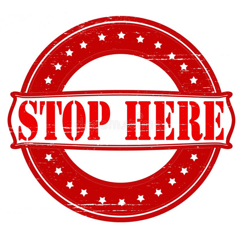 Stop here stock illustration. Illustration of light - 109934623