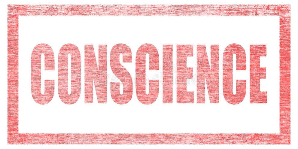 Stamp on a White Background, Isolated. Lettering or Text: CONSCIENCE ...