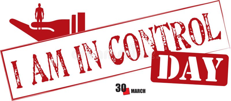 Stamped Text I am in Control Day Stock Vector - Illustration of info ...