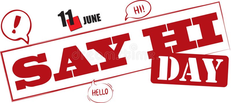Stamped Text for Say Hi Day Stock Vector - Illustration of hail ...