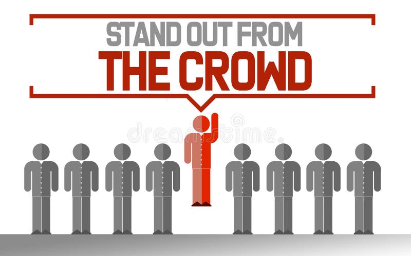 Stand Out from the Crowd Business Unique Concept Stock Illustration ...